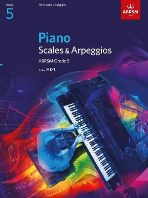 Piano Scales & Arpeggios, ABRSM Grade 5 by ABRSM | Paper Plus
