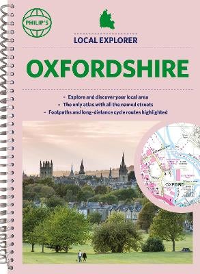 Philip's Local Explorer Street Atlas Oxfordshire by Philip's Maps ...