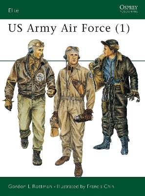US Army Air Force (1) by Gordon L. Rottman | Paper Plus