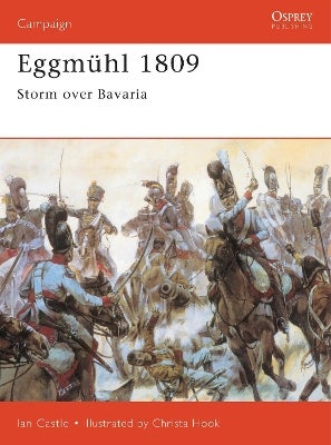 Eggmühl 1809 by Ian Castle | Paper Plus