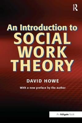 An Introduction to Social Work Theory by David Howe | Paper Plus