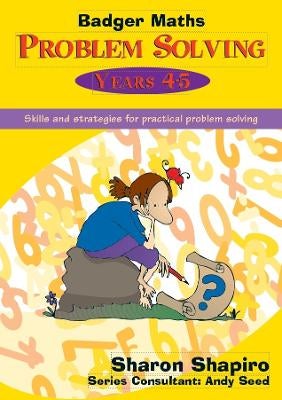 Badger Maths Problem Solving by Sharon Shapiro | Paper Plus
