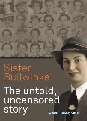 Sister Bullwinkel by Lynette Ramsay Silver | Paper Plus