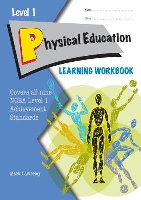 LearnWell ESA Physical Education Learning Workbook Level 1 by Mark Calverley | Paper Plus