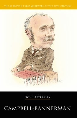 Campbell-Bannerman by Roy Hattersley | Paper Plus