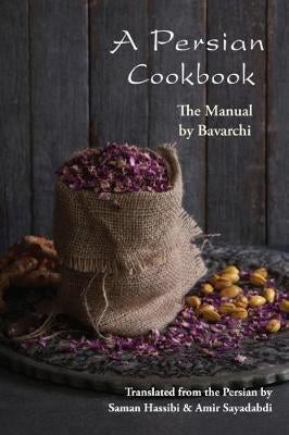 A Persian Cookbook by Bavarchi Baqdadi | Paper Plus