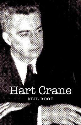 Hart Crane by Neil Root | Paper Plus