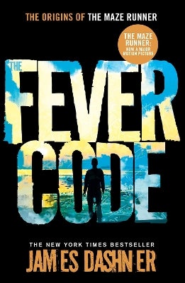 Fever Code by James Dashner | Paper Plus