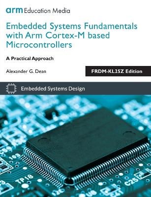 Embedded Systems Fundamentals with Arm Cortex M Based Microcontrollers ...