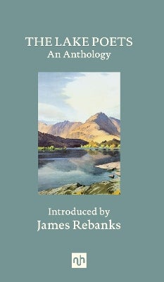 The Lake Poets by William Wordsworth, Dorothy Wordsworth, Samuel Taylor ...