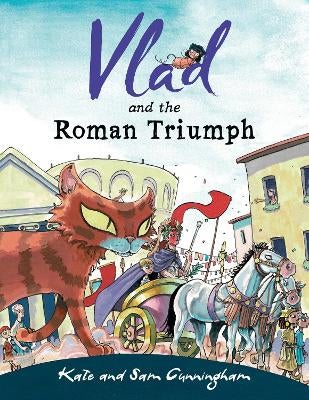 Vlad and the Roman Triumph by Kate Cunningham | Paper Plus