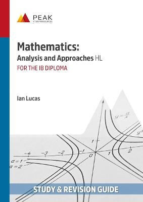 Mathematics: Analysis and Approaches HL by Ian Lucas | Paper Plus