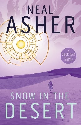 Snow In The Desert by Neal Asher | Paper Plus