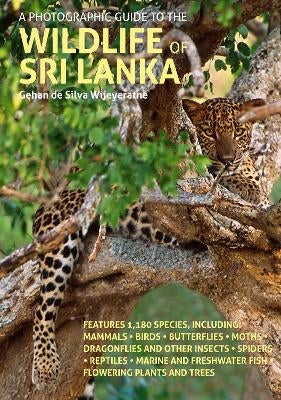 A Photographic Guide to the Wildlife of Sri Lanka by Gehan de Silva ...