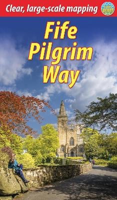 Fife Pilgrim Way by Duncan Weaver, Jacquetta Megarry | Paper Plus