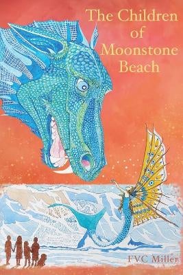 The Children of Moonstone Beach by F V C Miller | Paper Plus