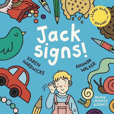 Jack Signs! by Karen Hardwicke | Paper Plus