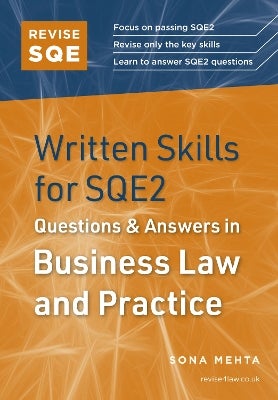 Written Skills for SQE2: Questions & Answers in Business Law and ...