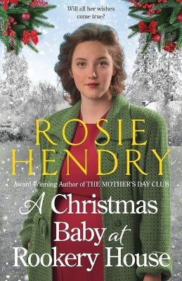 A Christmas Baby at Rookery House by Rosie Hendry | Paper Plus