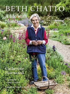 Beth Chatto by Catherine Horwood | Paper Plus
