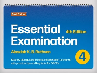 Essential Examination, fourth edition by Alasdair K.B. Ruthven | Paper Plus