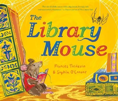 The Library Mouse by Frances Tosdevin | Paper Plus