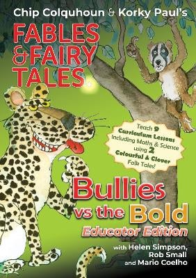 Bullies vs the Bold by Chip Colquhoun, Helen Simpson, Rob Small | Paper ...