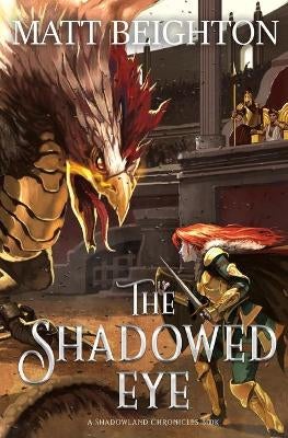 The Shadowed Eye by Matt Beighton | Paper Plus