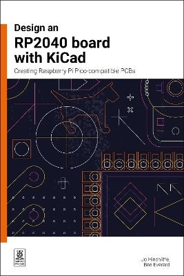 Design an RP2040 board with KiCad by Jo Hinchliffe, Ben Everard | Paper Plus