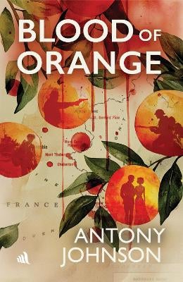 Blood of Orange by Antony Johnson | Paper Plus