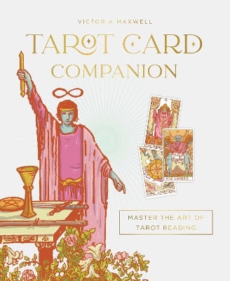 Tarot Card Companion by Victoria Maxwell | Paper Plus