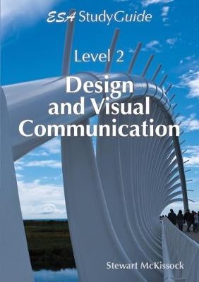 LearnWell ESA Design & Visual Communications Study Guide Level 2 by Stewart McKissock | Paper Plus