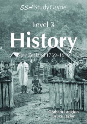 LearnWell ESA History (New Zealand) Level 3 by Bruce Taylor, Graham ...