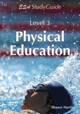 LearnWell ESA Physical Education Study Guide Level 3 by Shawn Martin ...