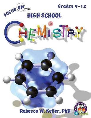 Focus On High School Chemistry Student Textbook (softcover) by Rebecca ...