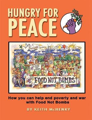 Hungry for Peace by Keith McHenry | Paper Plus