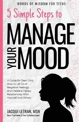5 Simple Steps to Manage Your Mood by Jacqui Letran | Paper Plus