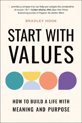 Start with Values by Bradley Hook | Paper Plus