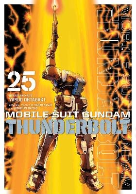 Mobile Suit Gundam Thunderbolt, Vol. 25 by Yasuo Ohtagaki | Paper Plus