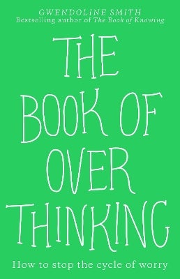 The Book of Overthinking by Gwendoline Smith | Paper Plus