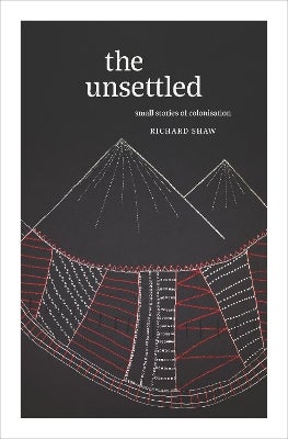 The Unsettled by Richard Shaw | Paper Plus