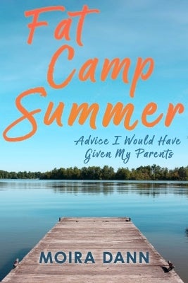 Fat Camp Summer by Moira Dann | Paper Plus