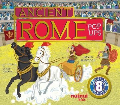 Ancient Rome Pop-Ups by David Hawcock, Javier Joaquin | Paper Plus