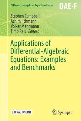 Applications of Differential-Algebraic Equations: Examples and ...