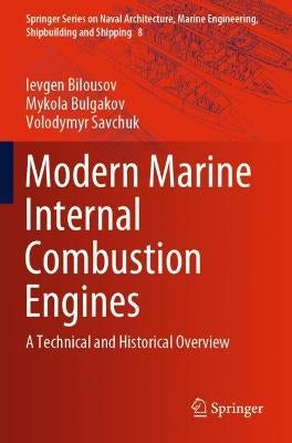 Modern Marine Internal Combustion Engines by Ievgen Bilousov, Mykola ...