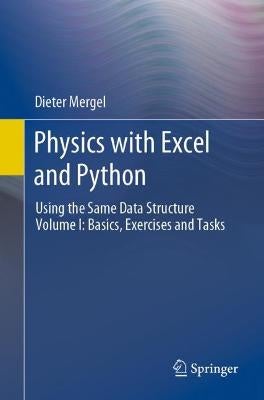 Physics with Excel and Python by Dieter Mergel | Paper Plus