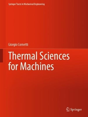 Thermal Sciences for Machines by Giorgio Cornetti | Paper Plus