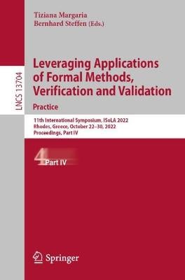 Leveraging Applications of Formal Methods, Verification and Validation. Practice by | Paper Plus