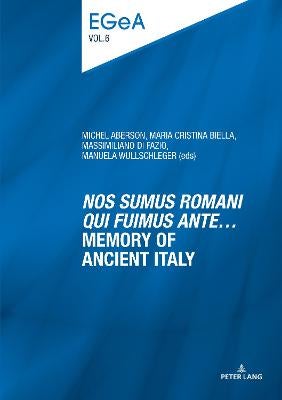 «Nos sumus Romani qui fuimus ante…» Memory of ancient Italy by | Paper Plus