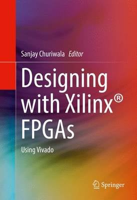 Designing with Xilinx® FPGAs by | Paper Plus